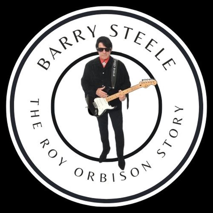 Barry Steele presents The Roy Orbison Story